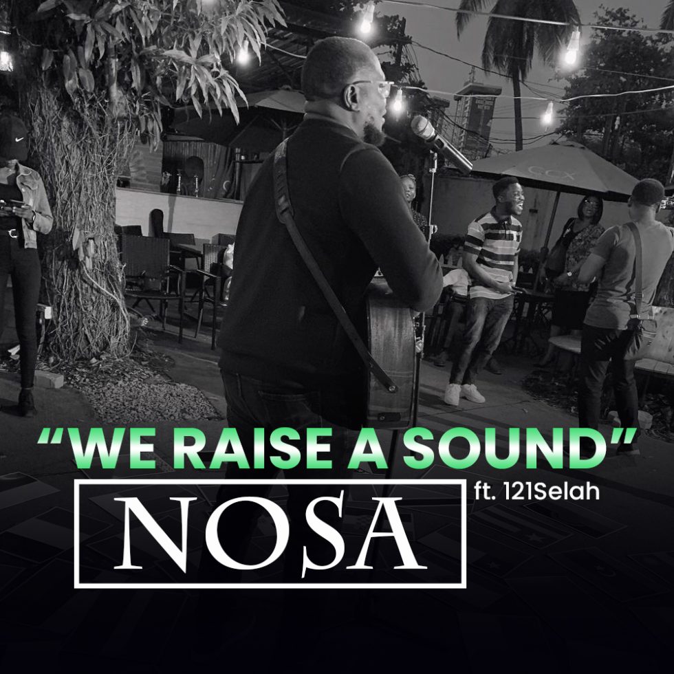 Video+Lyrics We Raise a Sound by Nosa ft 121 Selah | Hymns & Songs Archive